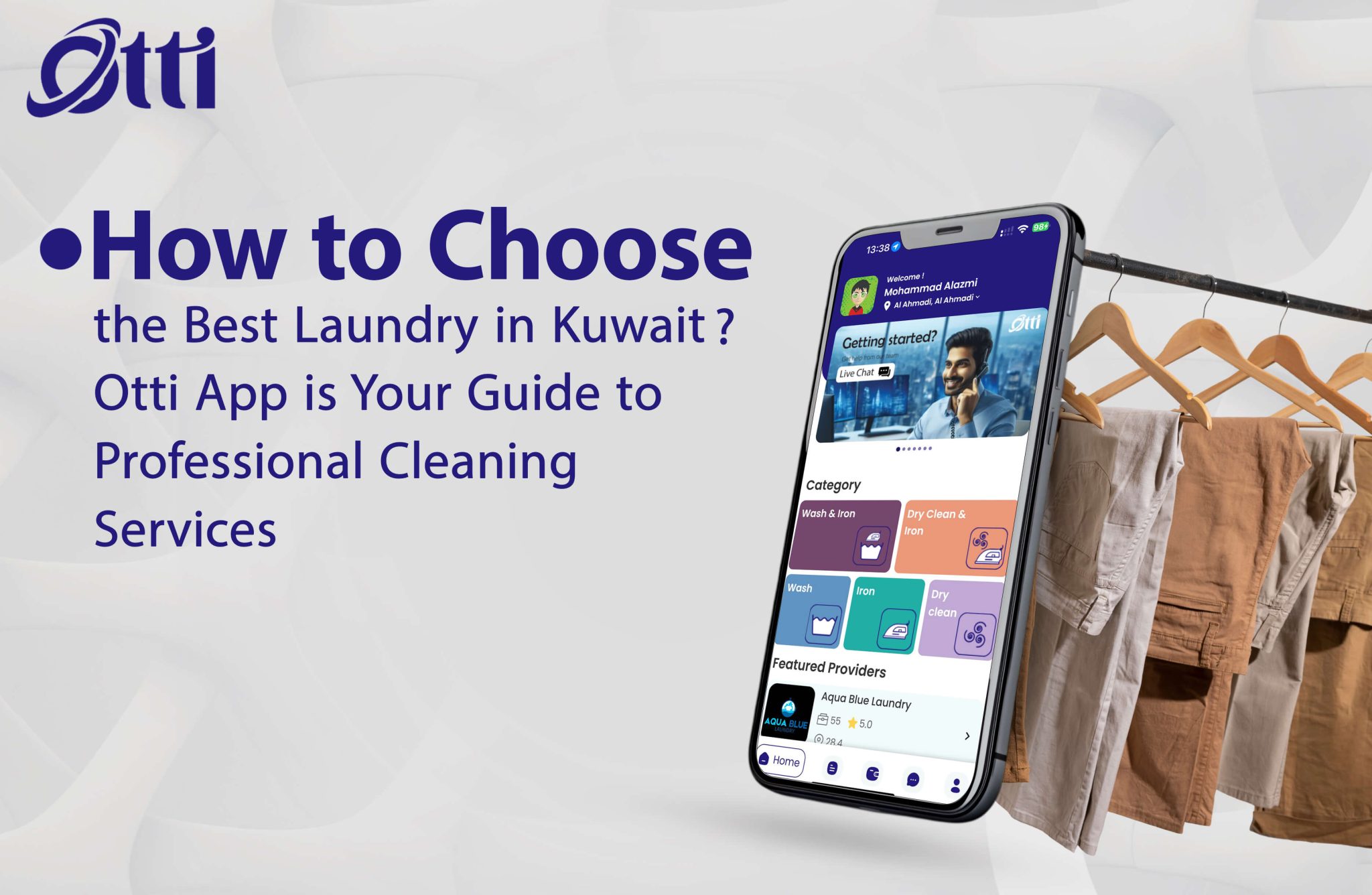 How to Choose the Best Laundry in Kuwait? Otti App is Your Guide to ...